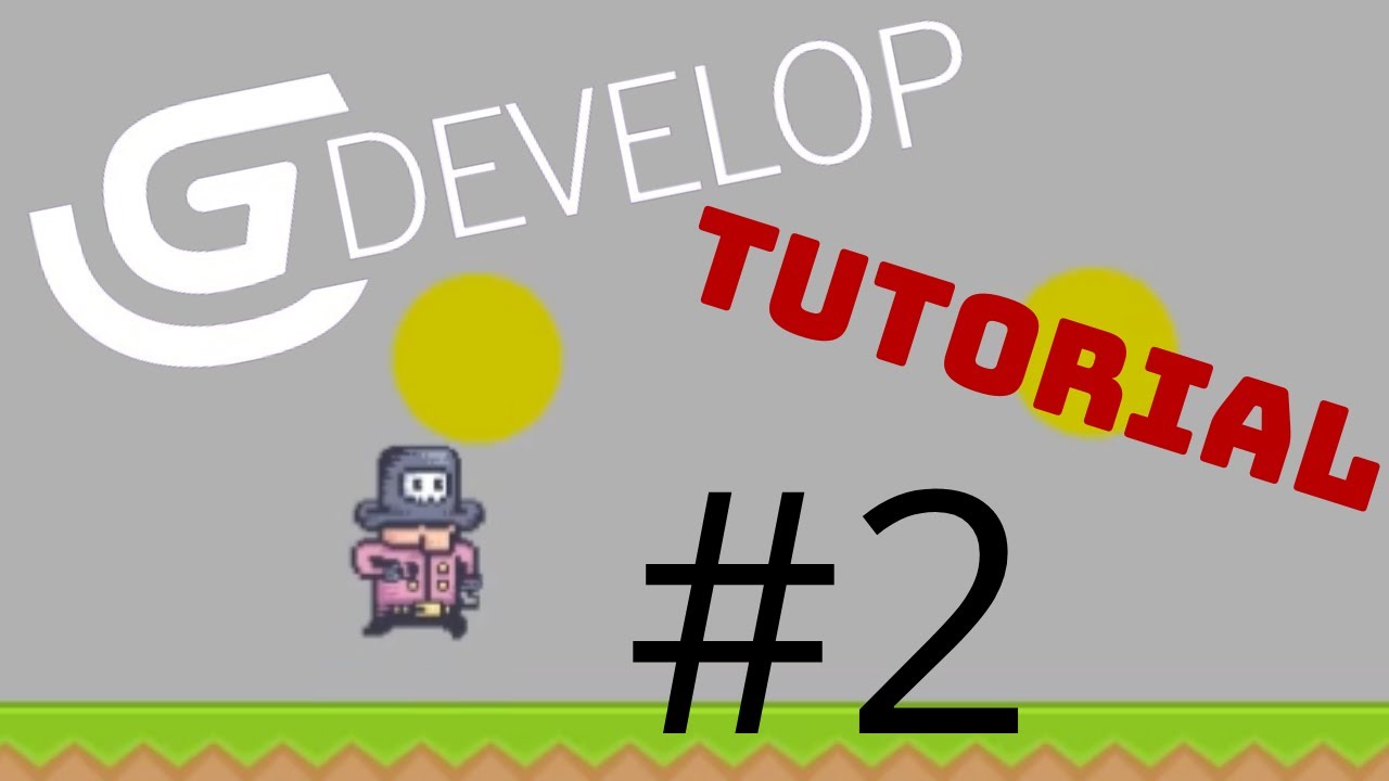 Gdevelop Tutorial 2 Egy Kis Programozás Youtube