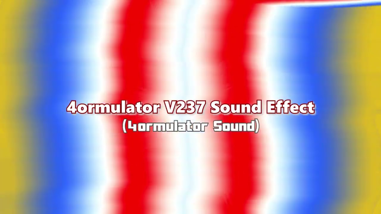 4ormulator V237 Sound Effect Youtube