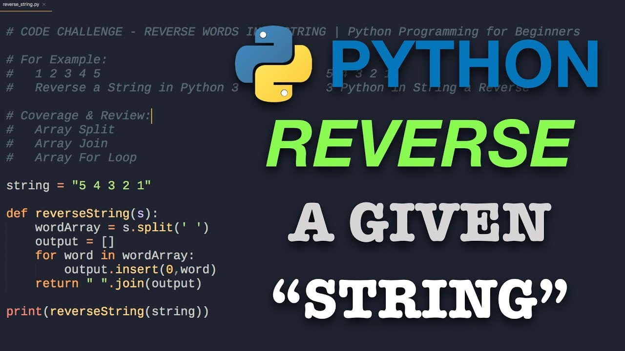 Beginner Python Coding Reverse Words In A String Youtube