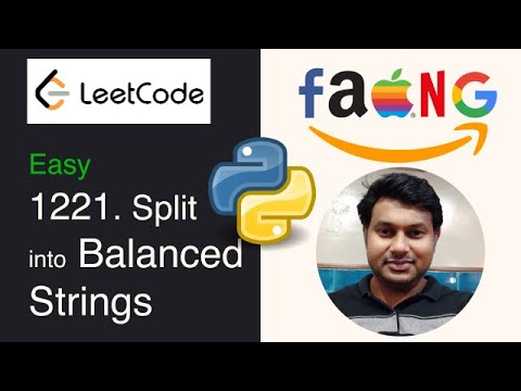 Leetcode 1221 Split A String In Balanced Strings Python Easy Youtube