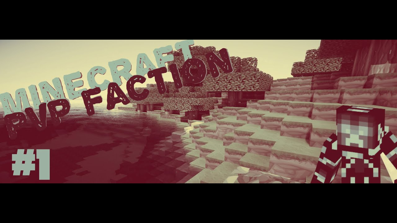 Minecraft Pvp Faction Episode 1 Youtube