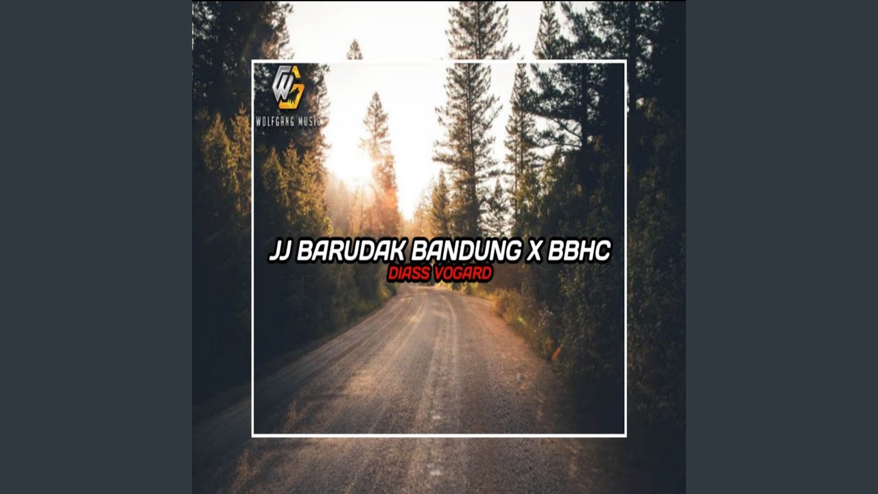 Jj Barudak Bandung X Bbhc Youtube Music