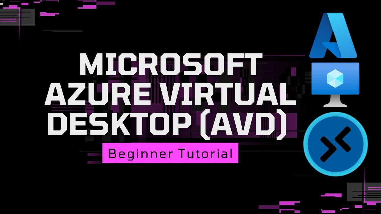 Microsoft Azure Virtual Desktop Beginner Tutorial Youtube
