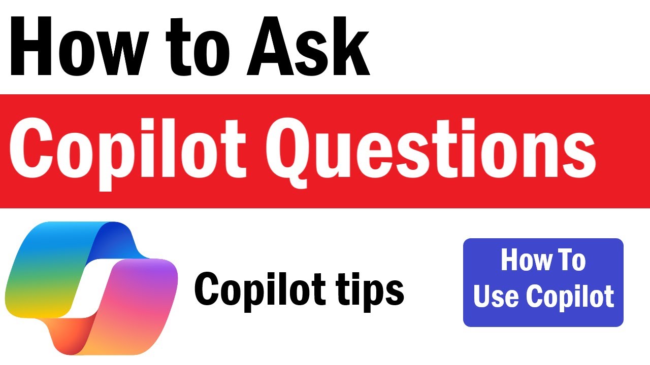 Copilot How To Ask Questions On Copilot How To Use Copilot How To
