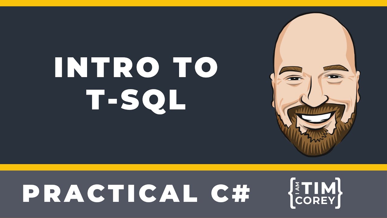 Intro To T Sql The Second Language Every Developer Should Know Youtube