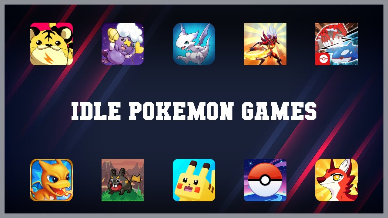 Popular 10 Idle Pokemon Games Android Apps Youtube