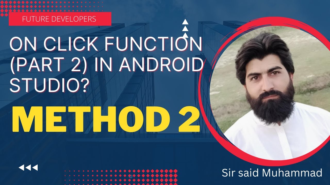 On Click Function Part 2 In Android Studio Method 2 Onclick