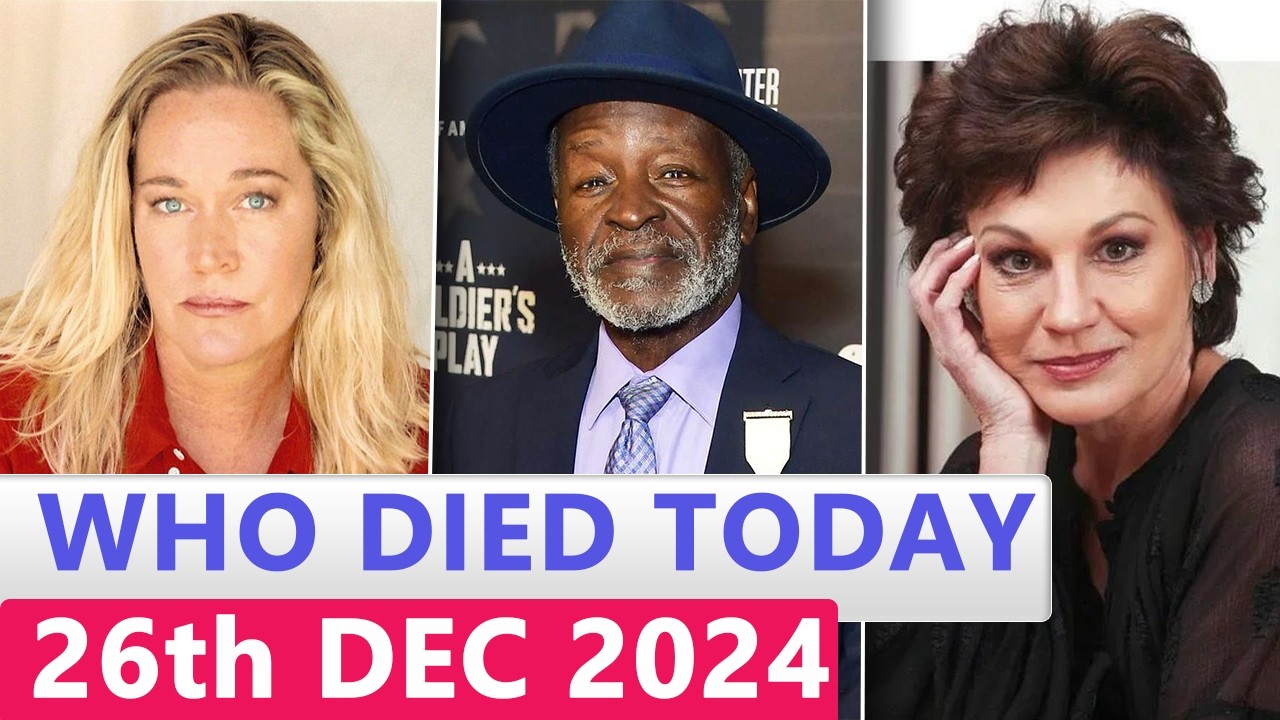 15 Famous Celebrities Who Died Today 26th December 2024 Youtube