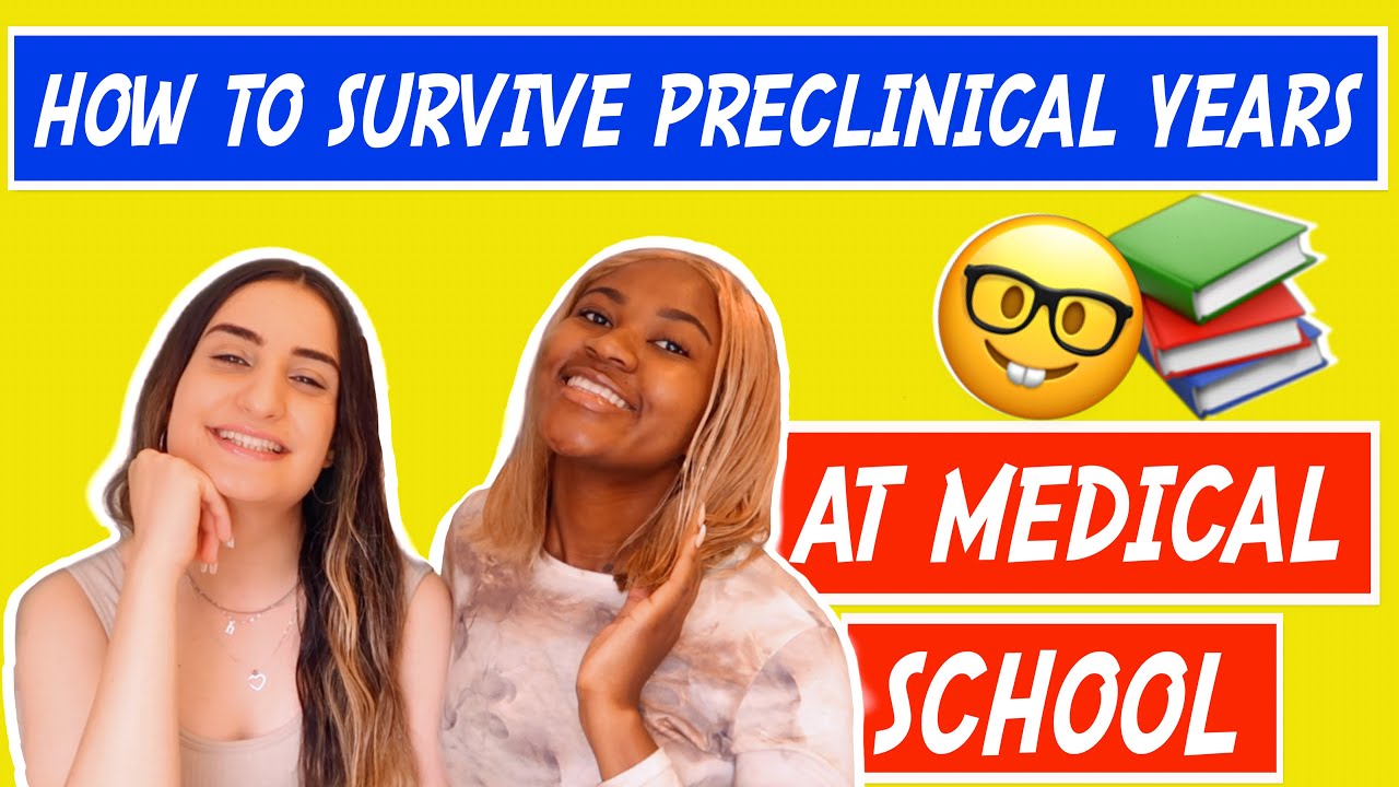 Top 10 Tips To Survive Pre Clinical Years At Medical School Advice