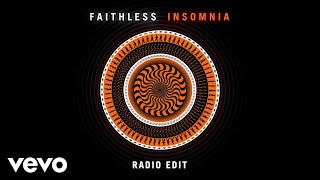 Faithless Insomnia Radio Edit Official Audio Faithless Mp3 Music & Mp4 ...
