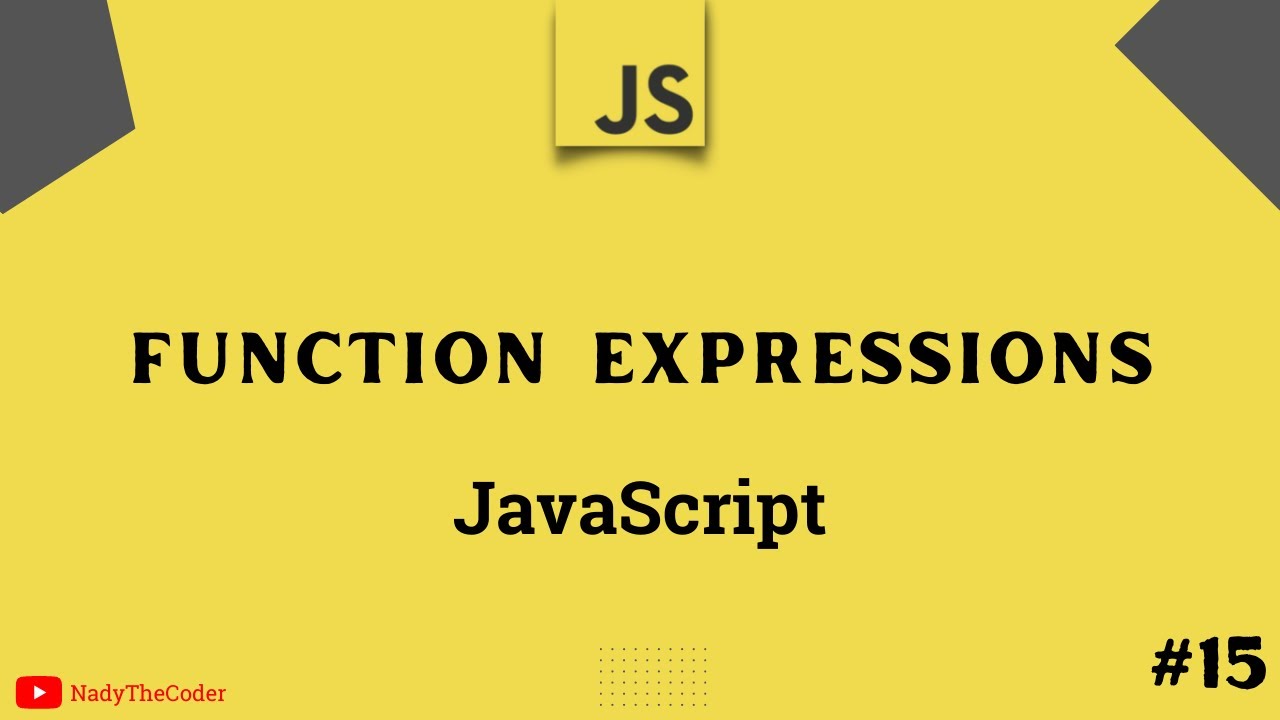 Function Expressions In Javascript Javascript Tutorial 2022 Part 15