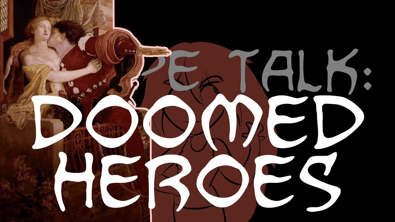 Trope Talk Doomed Heroes Youtube