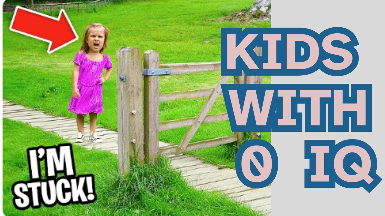Dumb Kids With 0iq Youtube