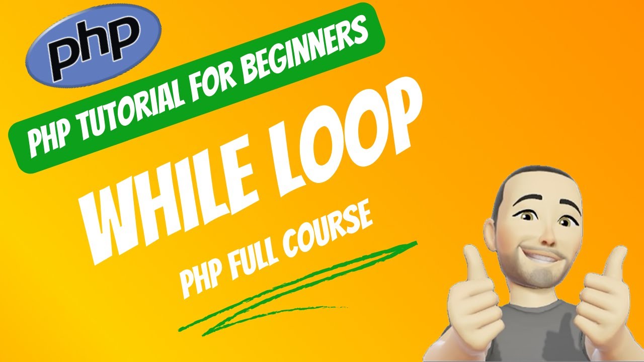 рџљђ Mastering Php While Loop рџљђ Php Tutorial For Beginners Youtube