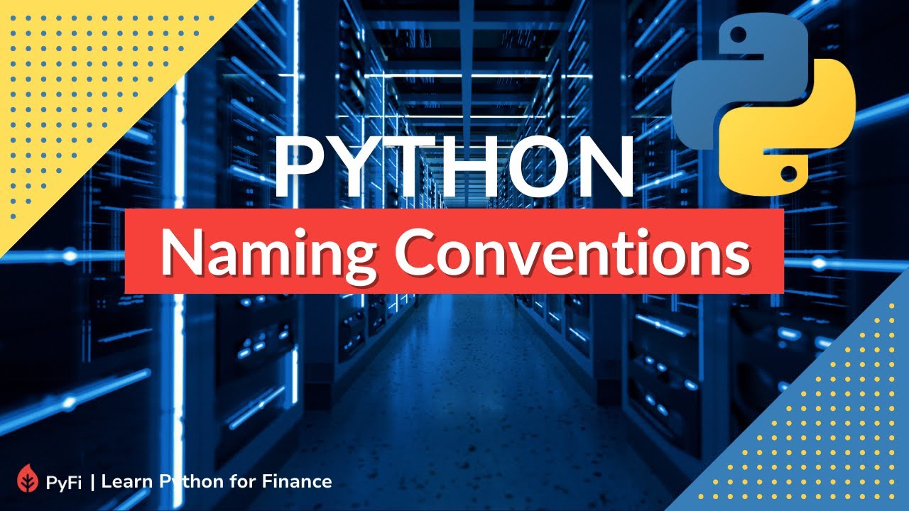 Python Tutorial Naming Conventions Youtube