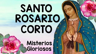Santo Rosario Corto De Hoy Domingo Misterios Gloriosos Rosario A La