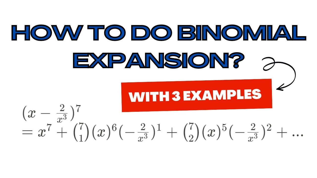 Binomial Theorem Part 1 How To Do Binomial Expansion Youtube
