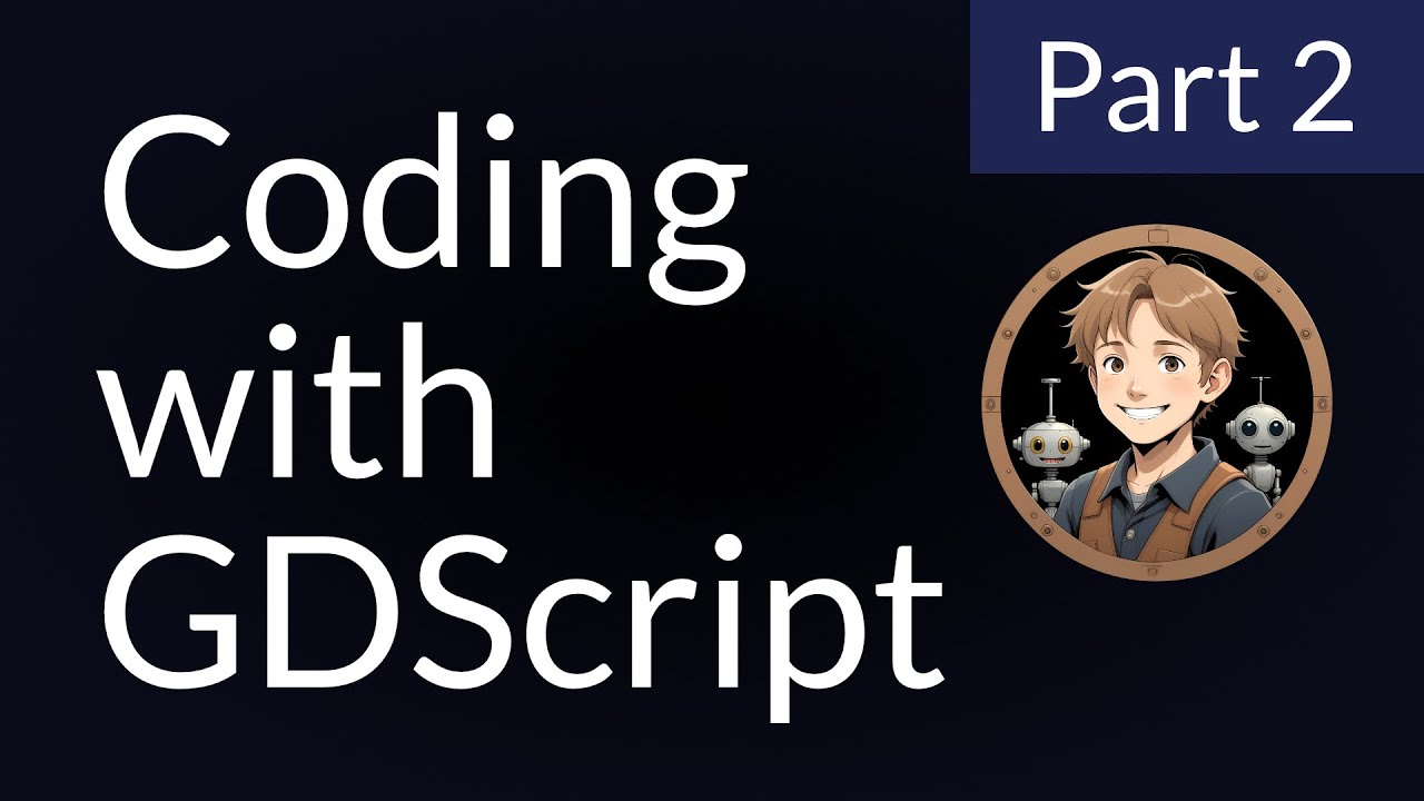 Learn Programming With Gdscript Part 2 Youtube