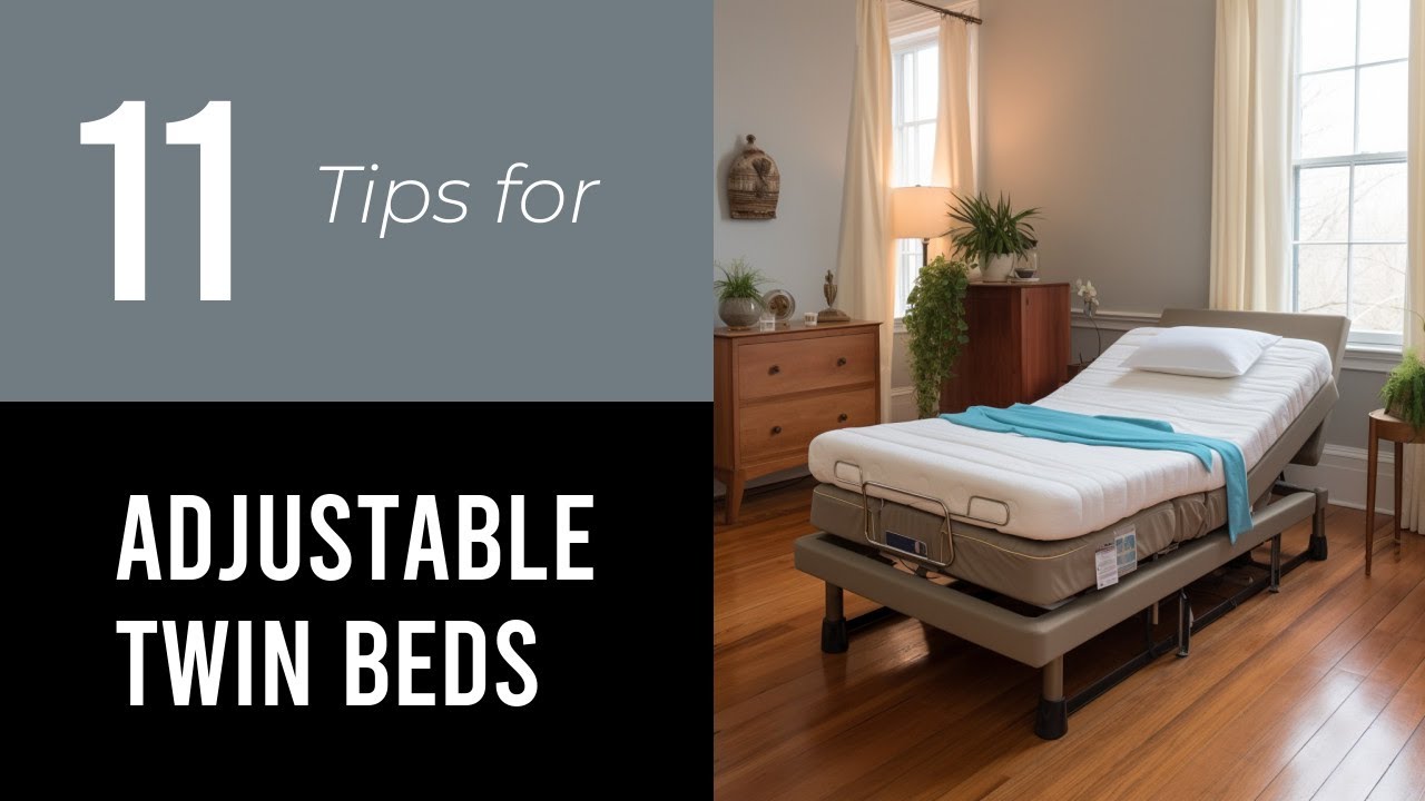 11 Tips On Adjustable Twin Beds For Seniors Youtube