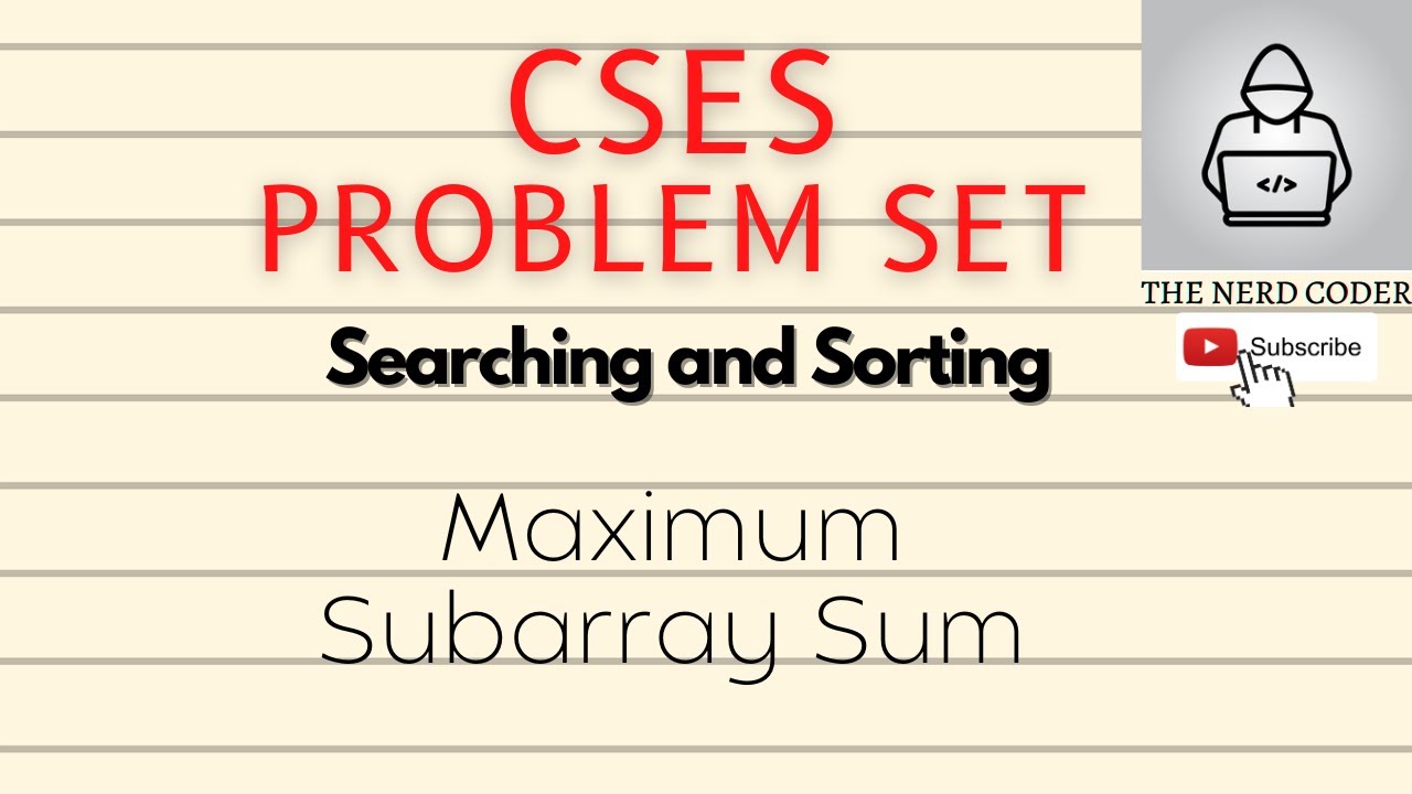 Maximum Subarray Sum Cses Problem Set Youtube