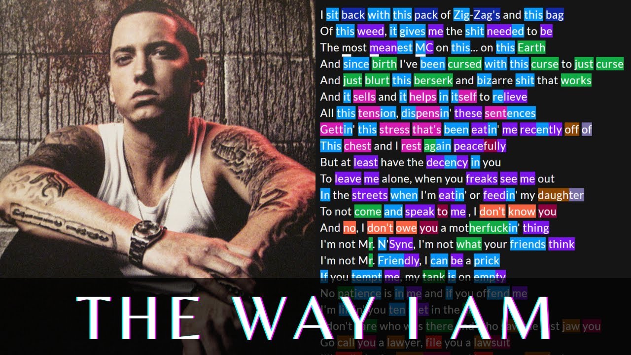 Eminem The Way I Am Lyrics Rhymes Highlighted Youtube Music