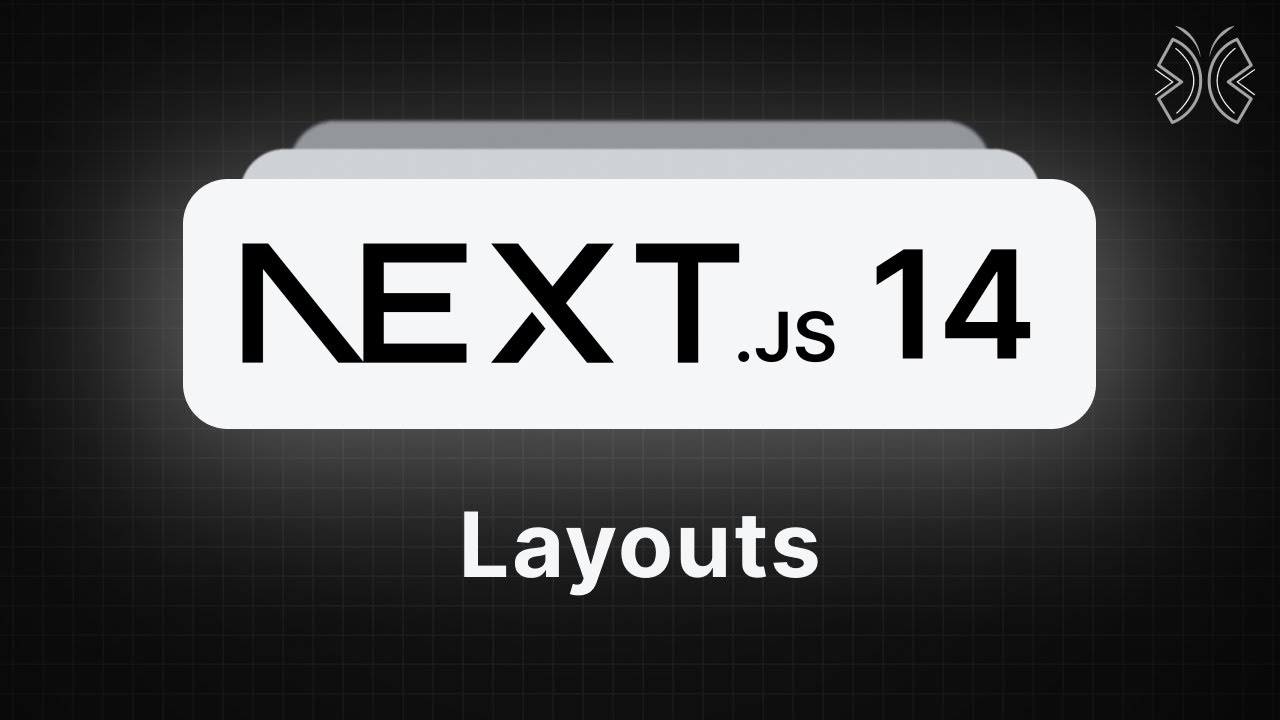 Next Js 14 Tutorial 14 Layouts Youtube