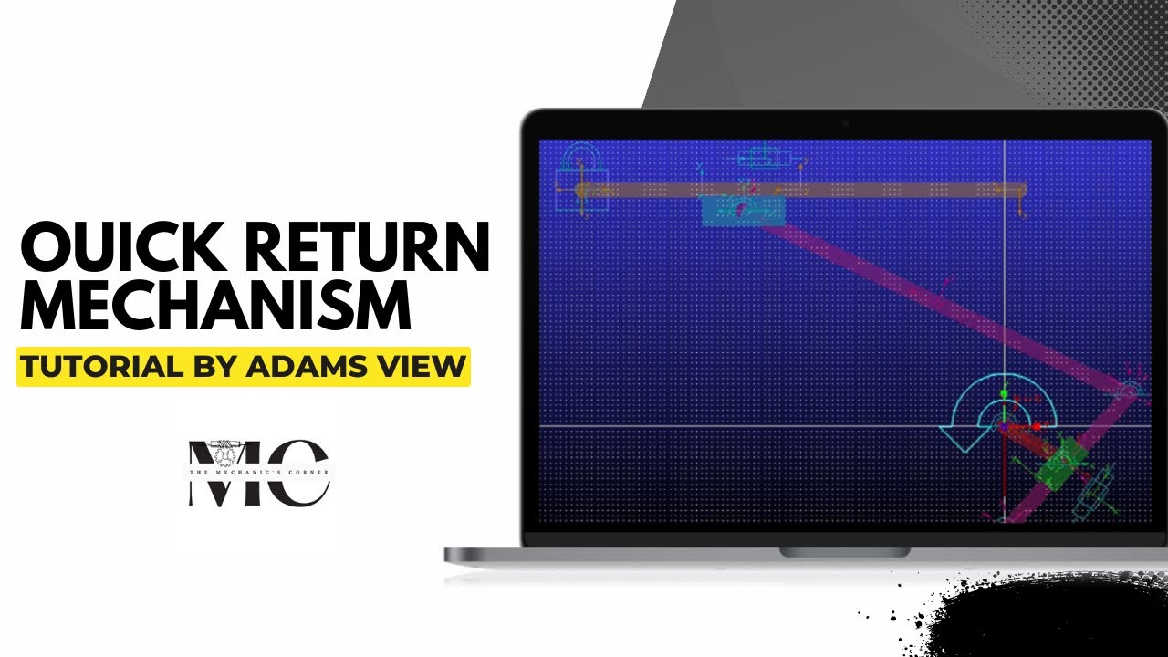 Quick Return Mechanism Adams View Programming Theory Of Machines 1