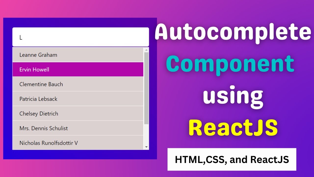 Autocomplete Component Using Reactjs Autocomplete Reusable Component