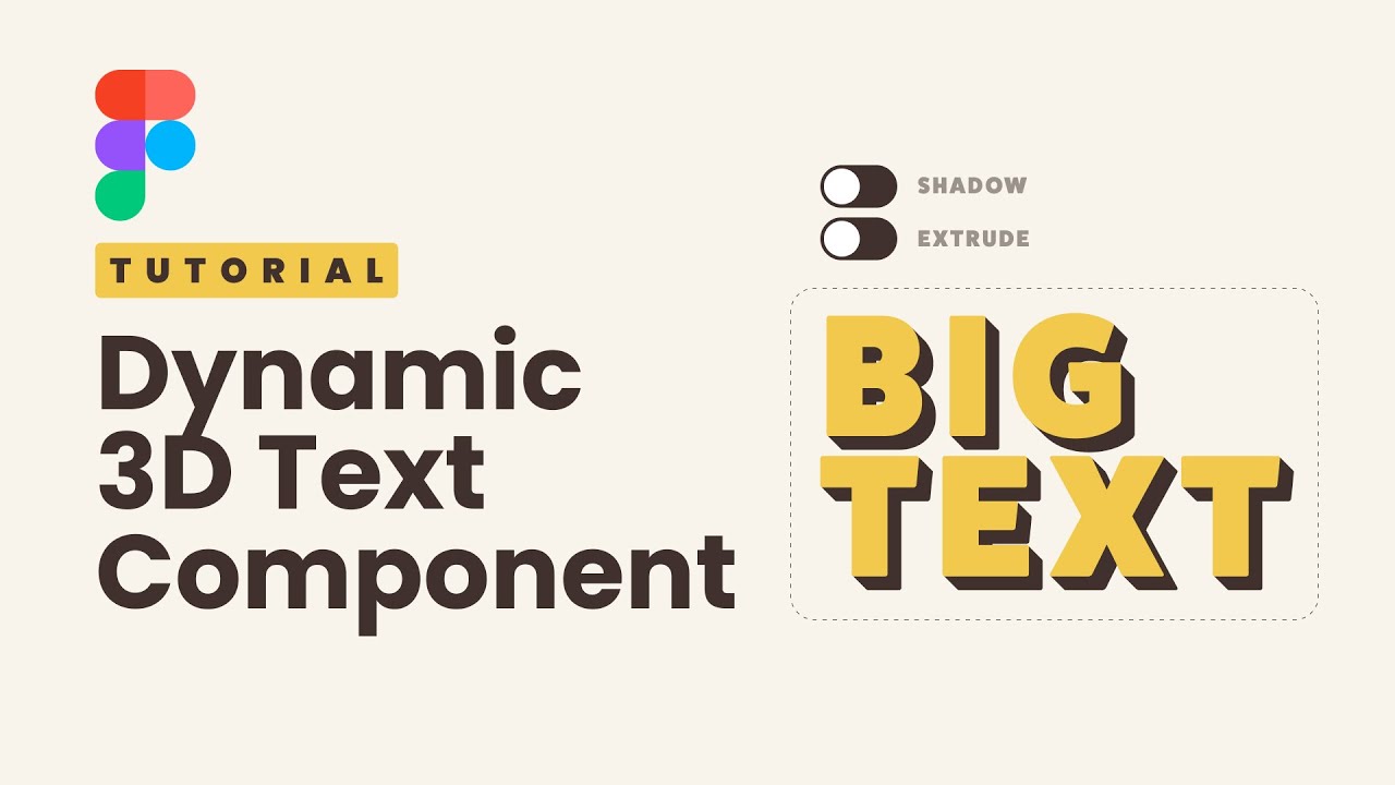 Create A Dynamic 3d Text Component With Variables Figma Tutorial
