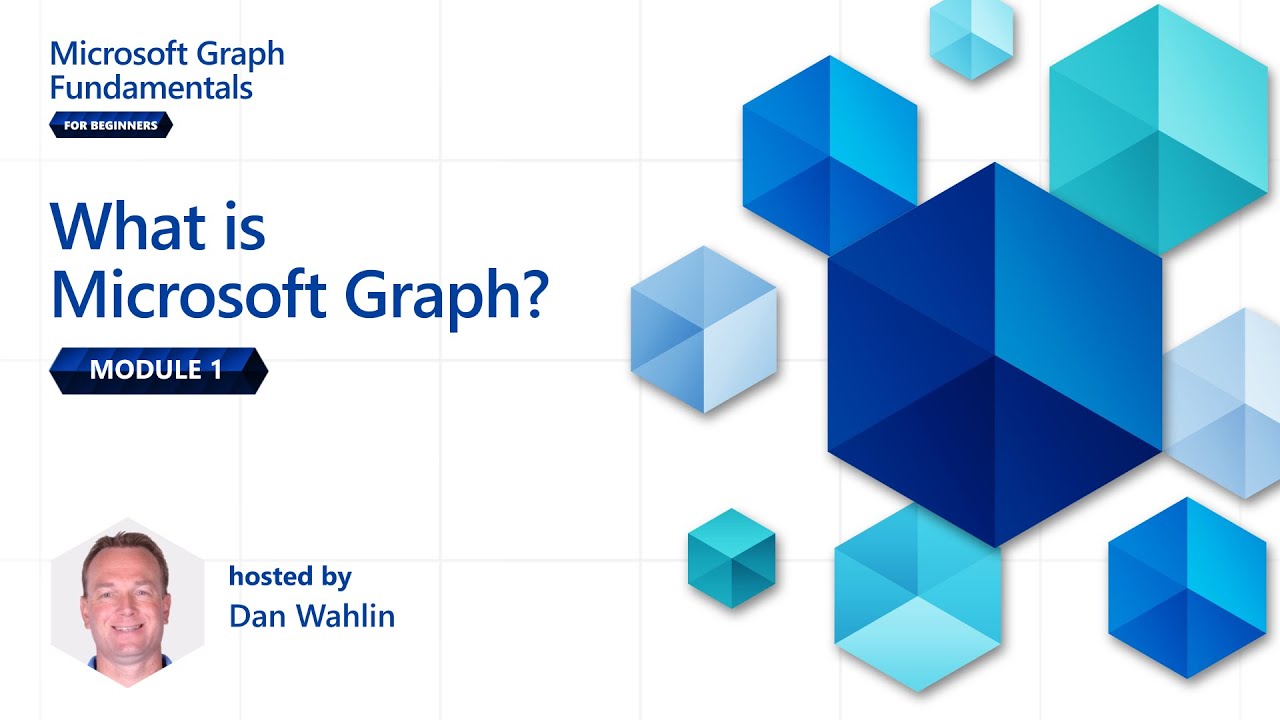 Module 1 What Is Microsoft Graph Microsoft Graph Fundamentals For