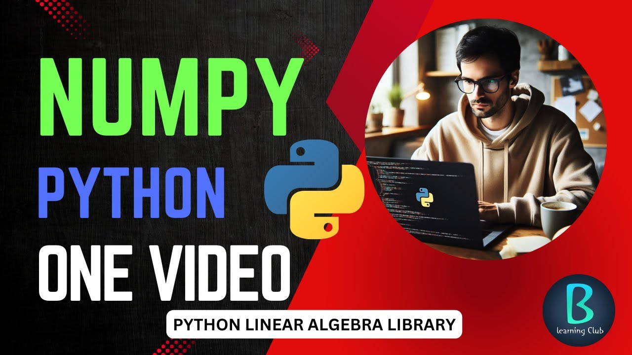Python Numpy Tutorial For Beginners Complete Guide With Examples Youtube