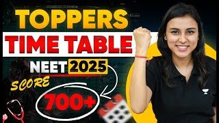 Topper S Time Table Toppers Strategy For Neet 2025 Score 700 Marks ...