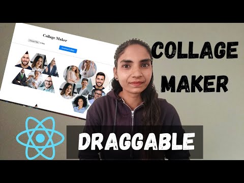 Reactjs Working Project Collage Maker For Beginners Youtube