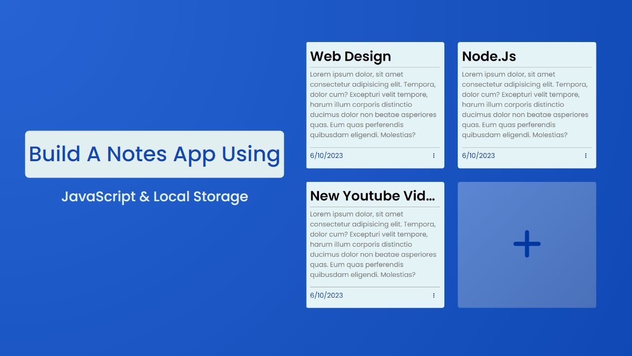 Build A Notes App Using Javascript Local Storage Youtube