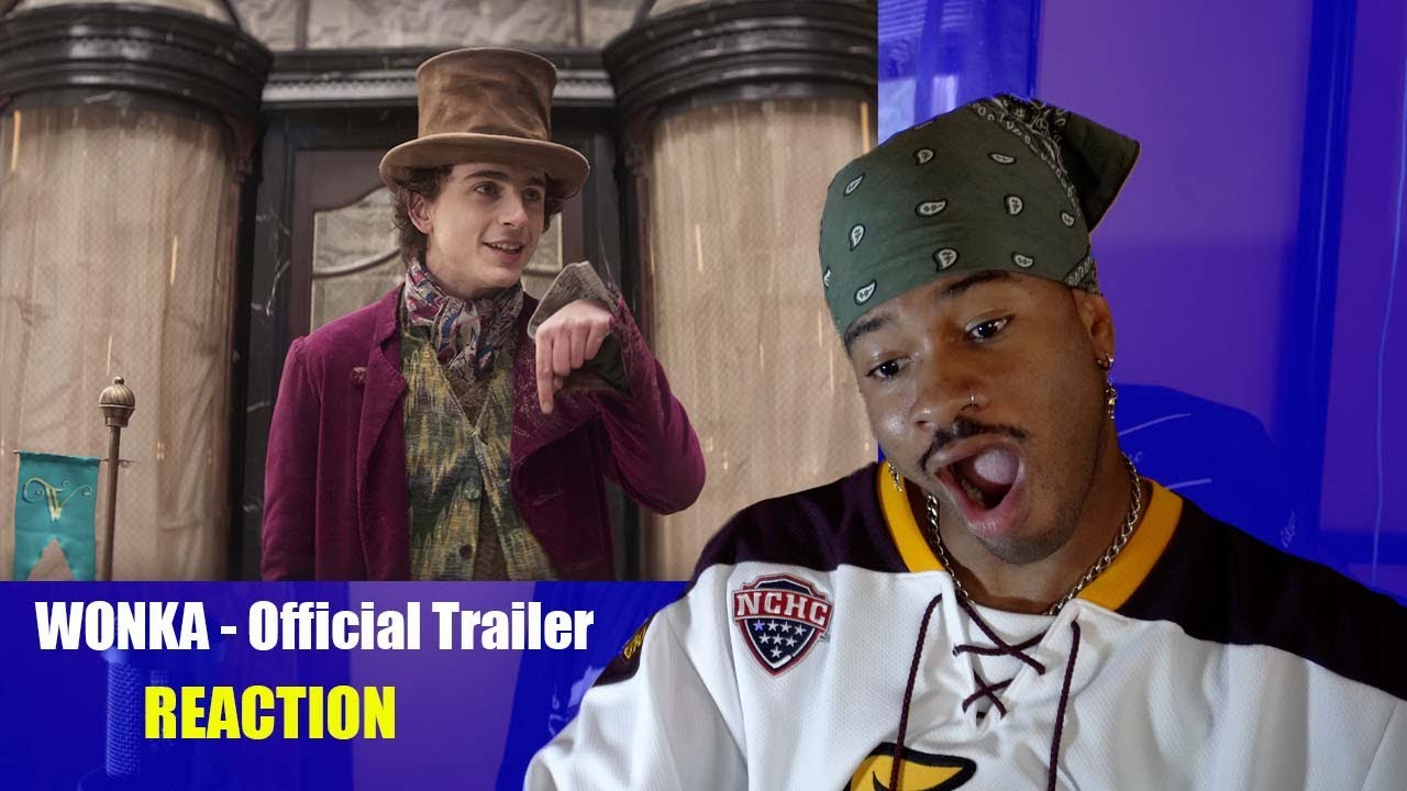 Wonka Official Trailer Reaction рџ ґ Youtube