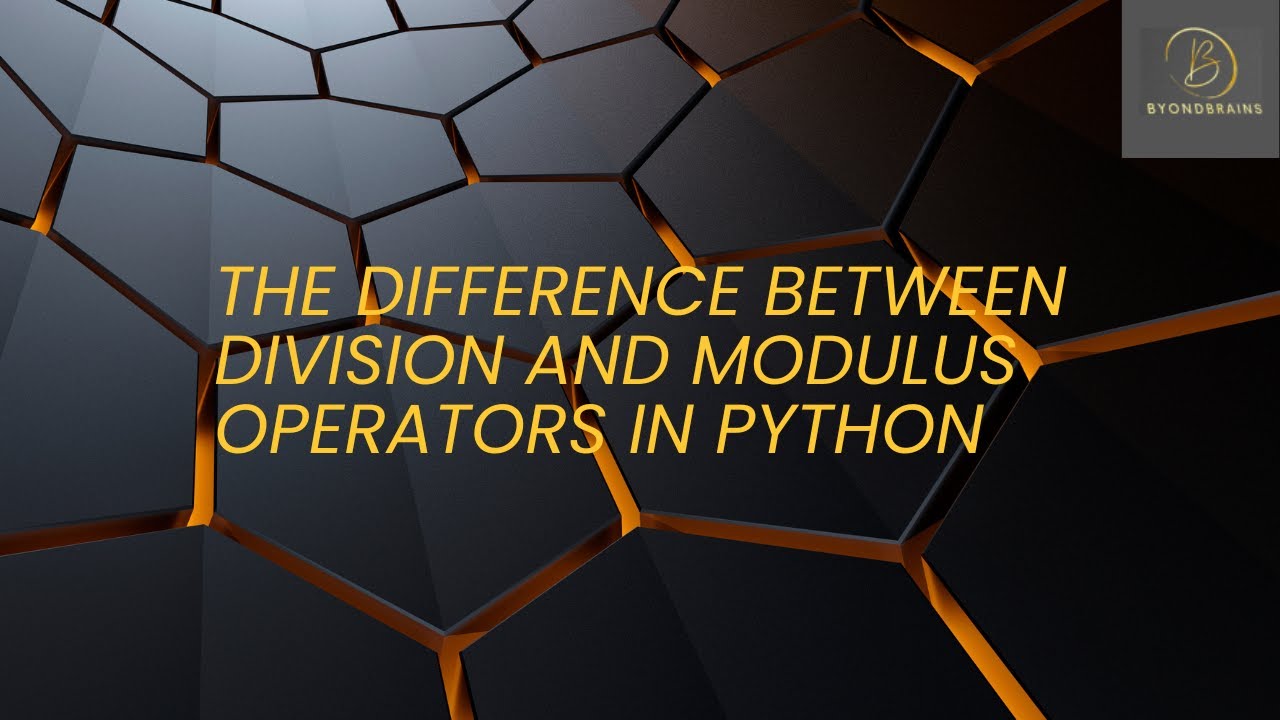 The Difference Between Division And Modulus Operators In Python Youtube