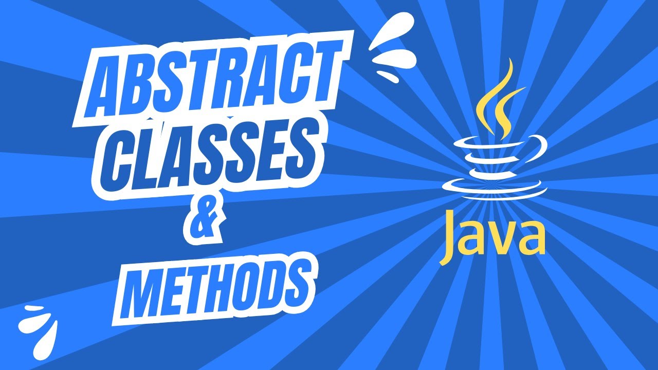 Java Abstract Classes Methods Explained Simply Youtube