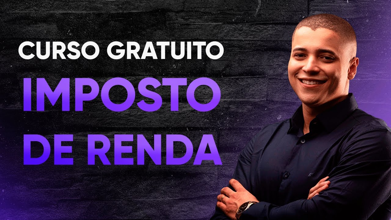 Curso Gratuito De Imposto De Renda 2024 Como Captar Clientes E Prática