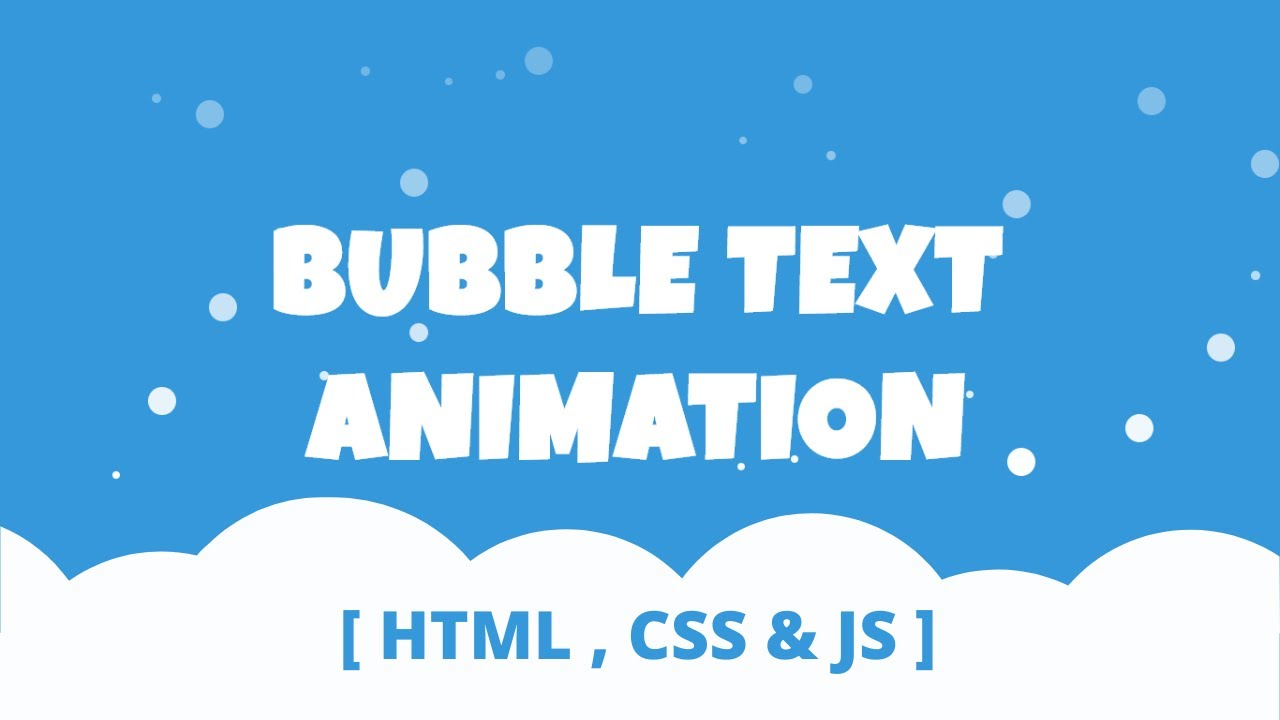 Bubble Text Animation Hml Css Js Omnibits Youtube