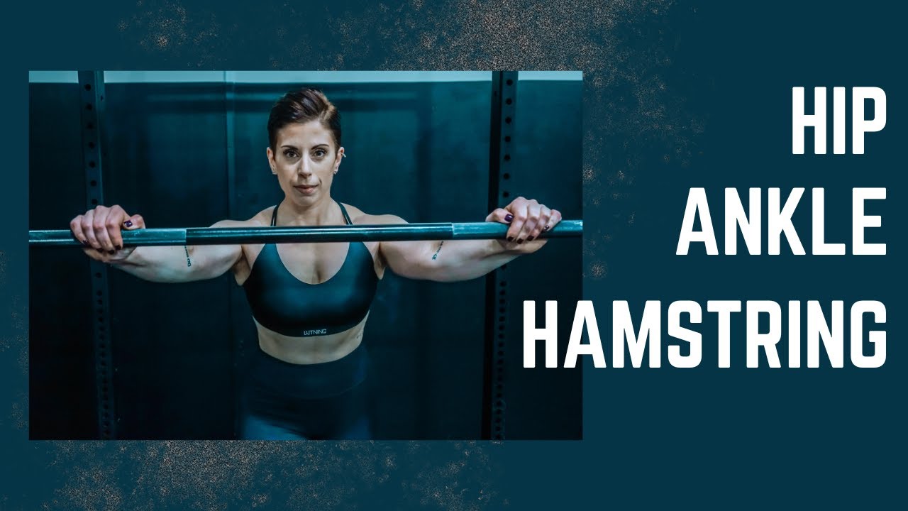 Hip Ankle Hamstring Mobility Youtube