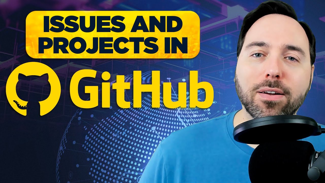 Issues And Projects In Github Youtube