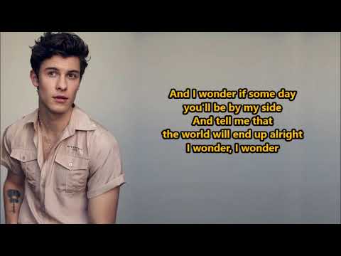 Shawn Mendes Wonder Lyrics Heylyrics Youtube