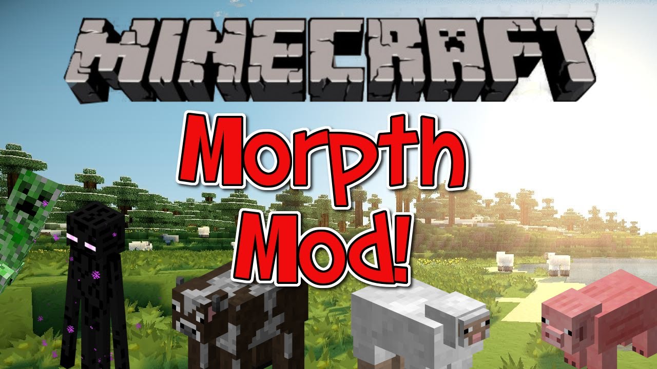 Minecraft Morphing Mod 1 7 10 Worldboo