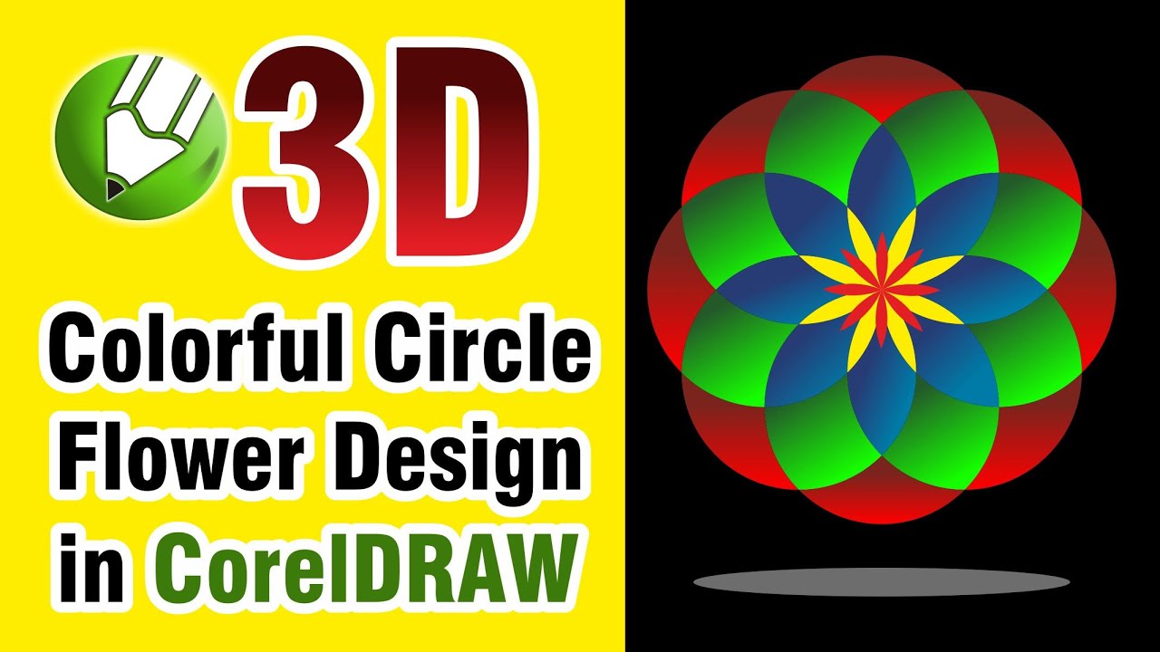 How To Create Colorful Circle Flower Design In Coreldraw Easy Vector