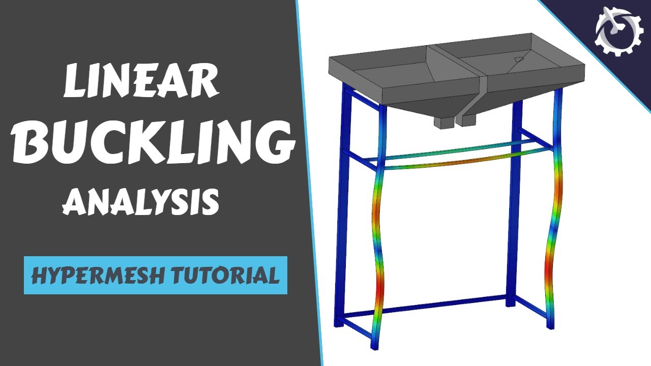 Linear Buckling Analysis Using Hypermesh Optistruct Tutorial Youtube