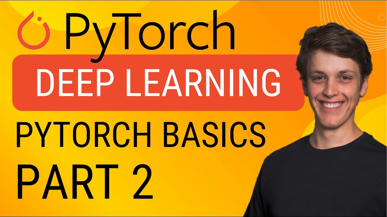 Pytorch Deep Learning Tutorial Building Strong Foundations Part 2