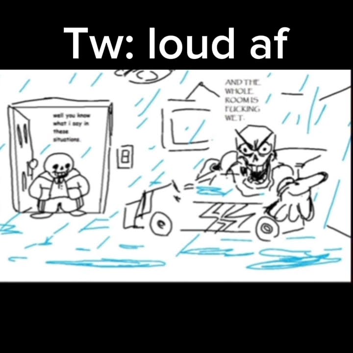 Wet It Be Undertale Comic Dub Turn Down Your Volume Undertale
