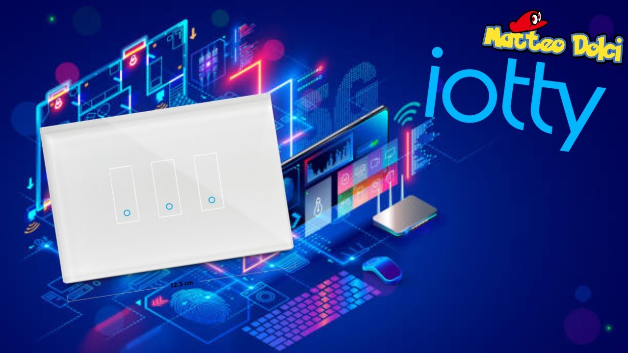 Tecnomatte Iotty Interruttore Inteligente I3 Pus Youtube