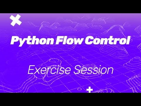 Solving Python Exercises Flow Control Youtube