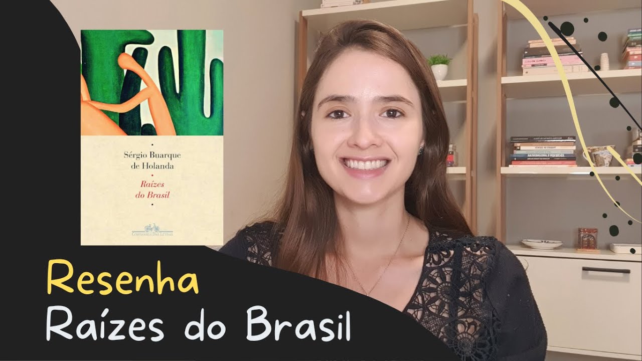 Resenha Raízes Do Brasil L Pd 78 Youtube